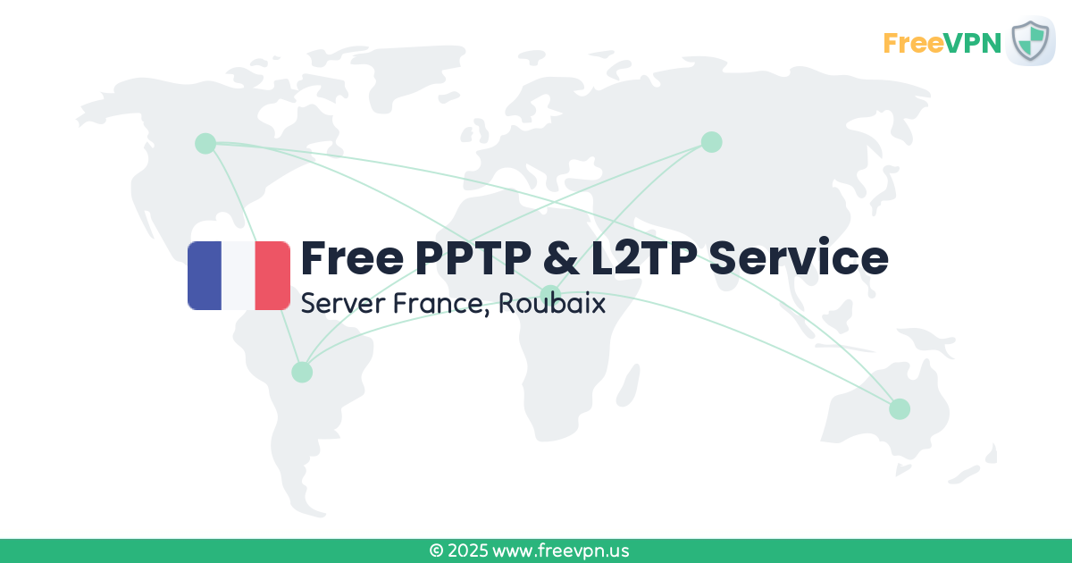 FreeVPN - PPTP & L2TP Server France FR 2